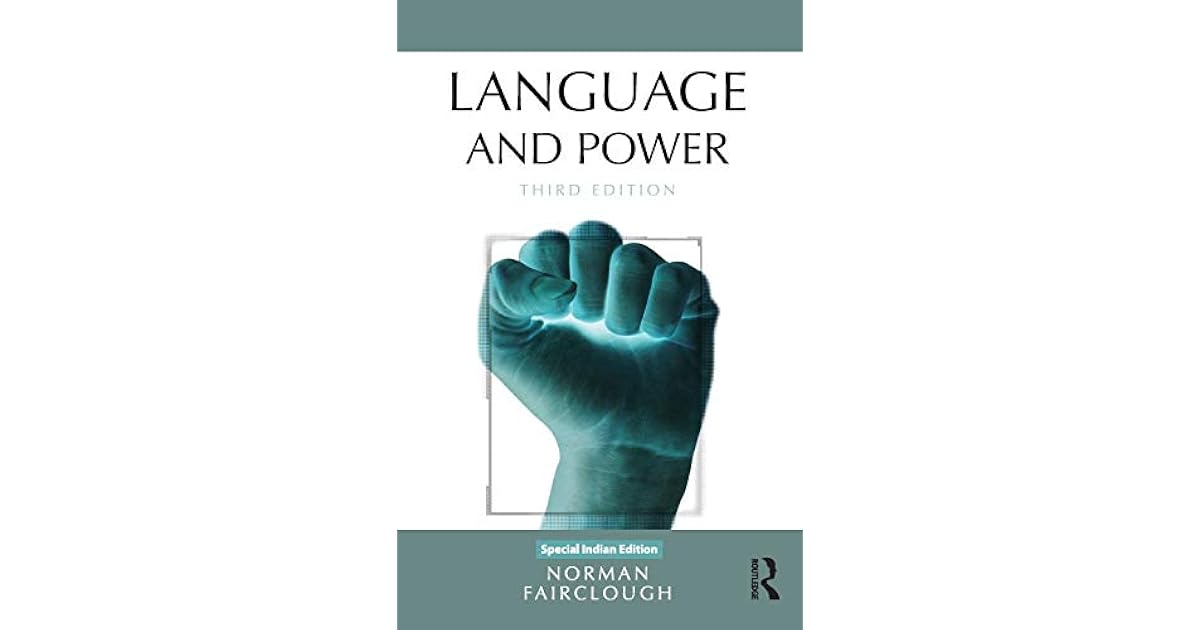 Language And Power, 3Rd Edition by Norman Fairclough