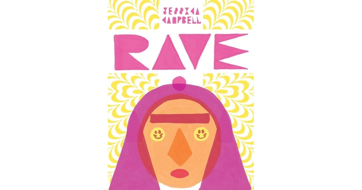 Rave by Jessica Campbell