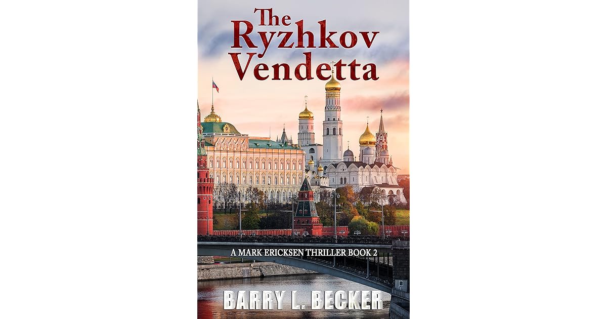 The Ryzhkov Vendetta (Mark Ericksen #2) by Barry L. Becker