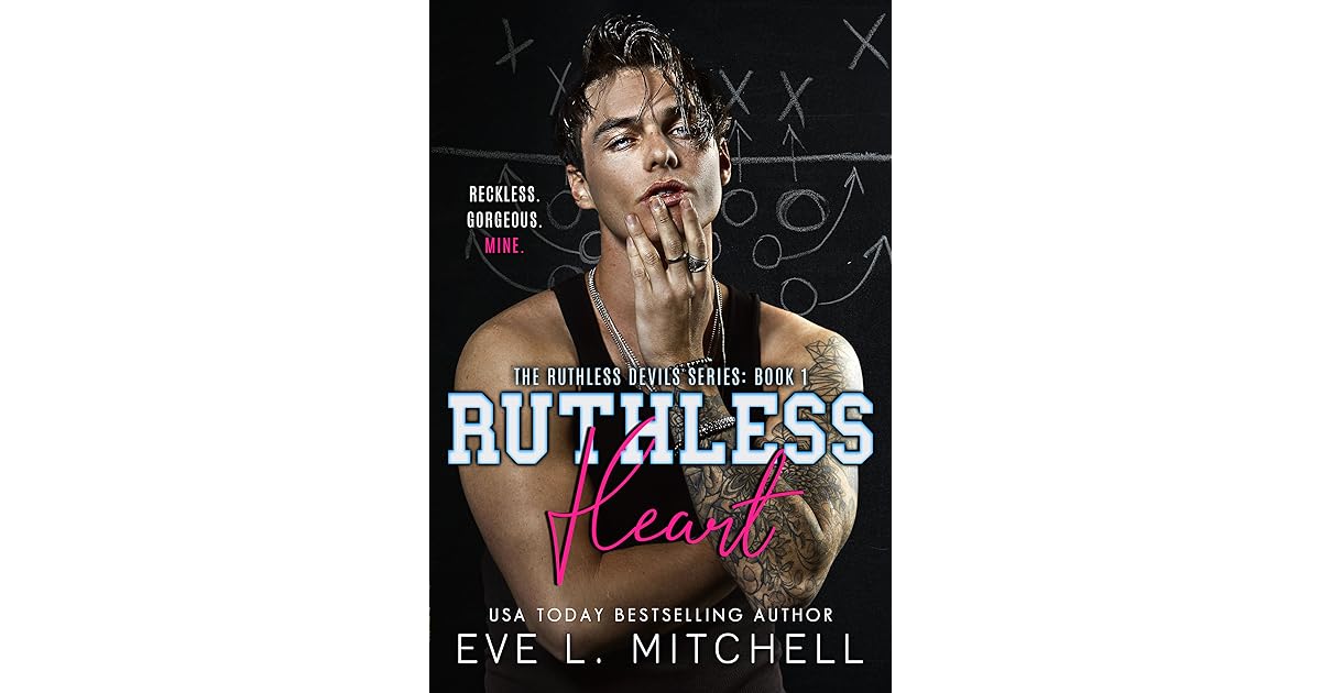 Ruthless Heart (The Ruthless Devils, #1) by Eve L. Mitchell