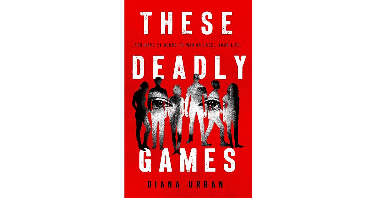 These Deadly Games by Diana Urban