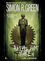 Paths Not Taken (Nightside, #5) by Simon R. Green