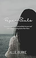 Paper Souls by allie burke