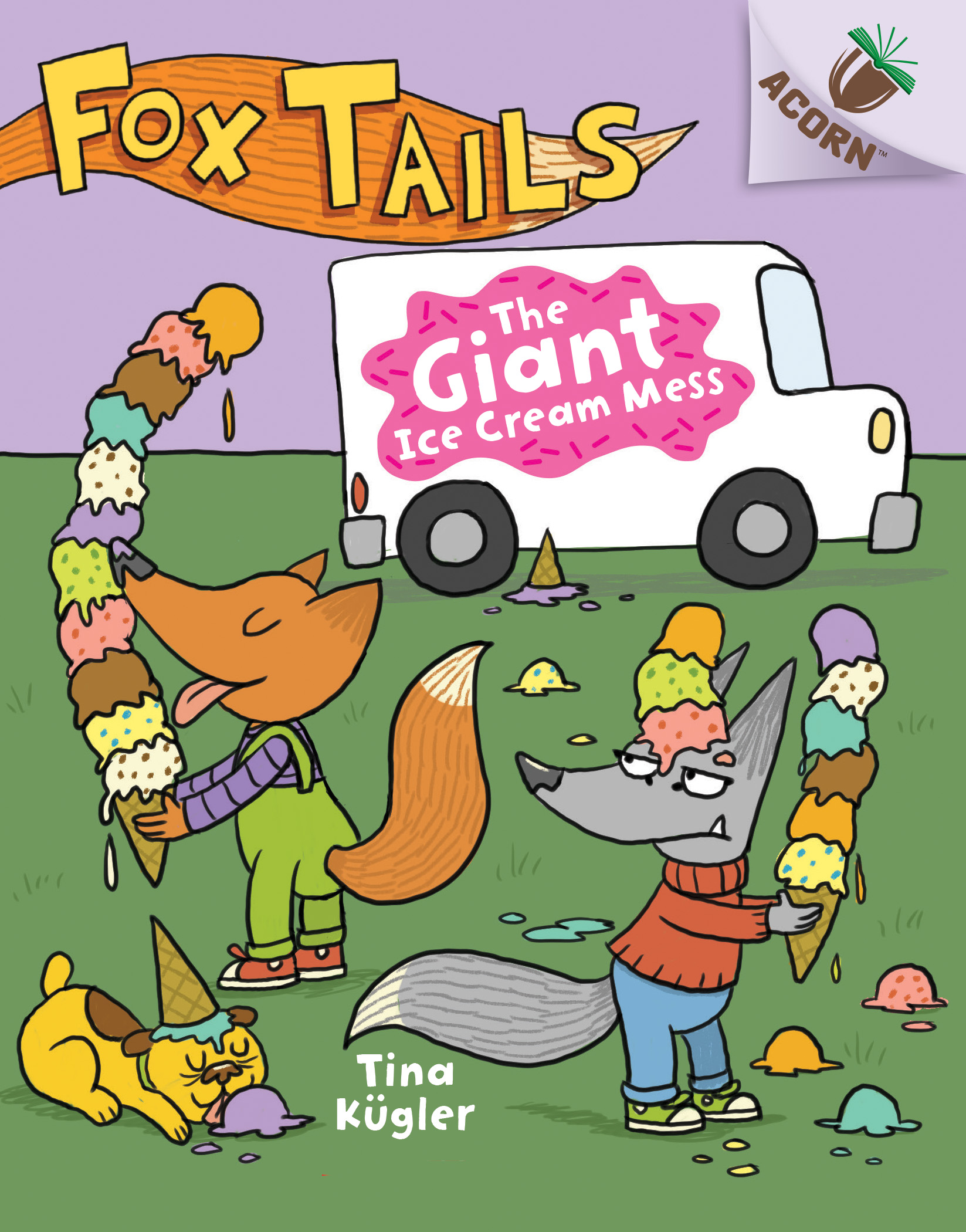 The Giant Ice Cream Mess (Fox Tails, #3) by Tina Kugler