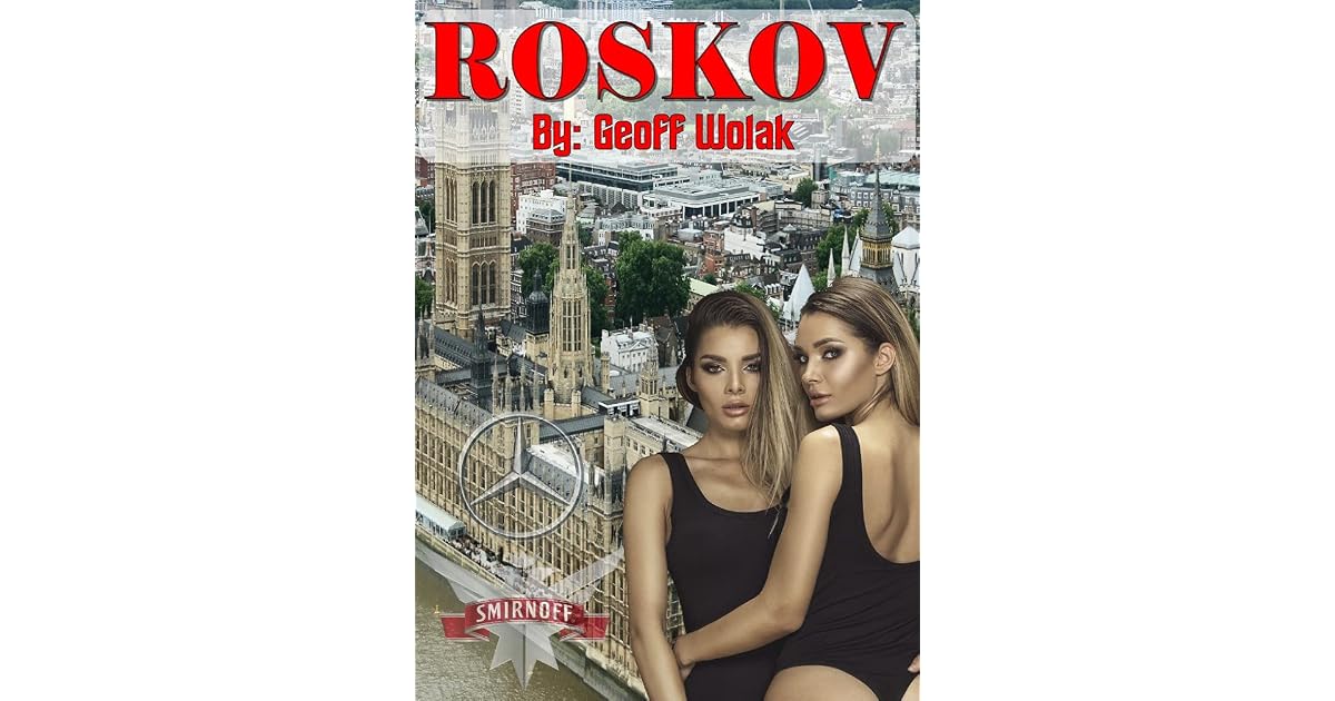 Roskov, Book 1: (Roskov, #1) by Geoff Wolak
