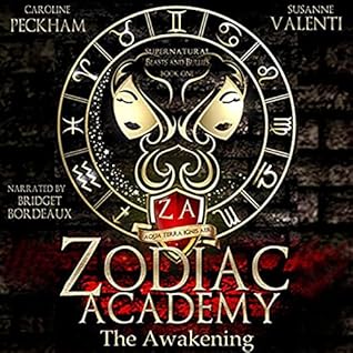 Zodiac Academy: The Awakening by Caroline Peckham