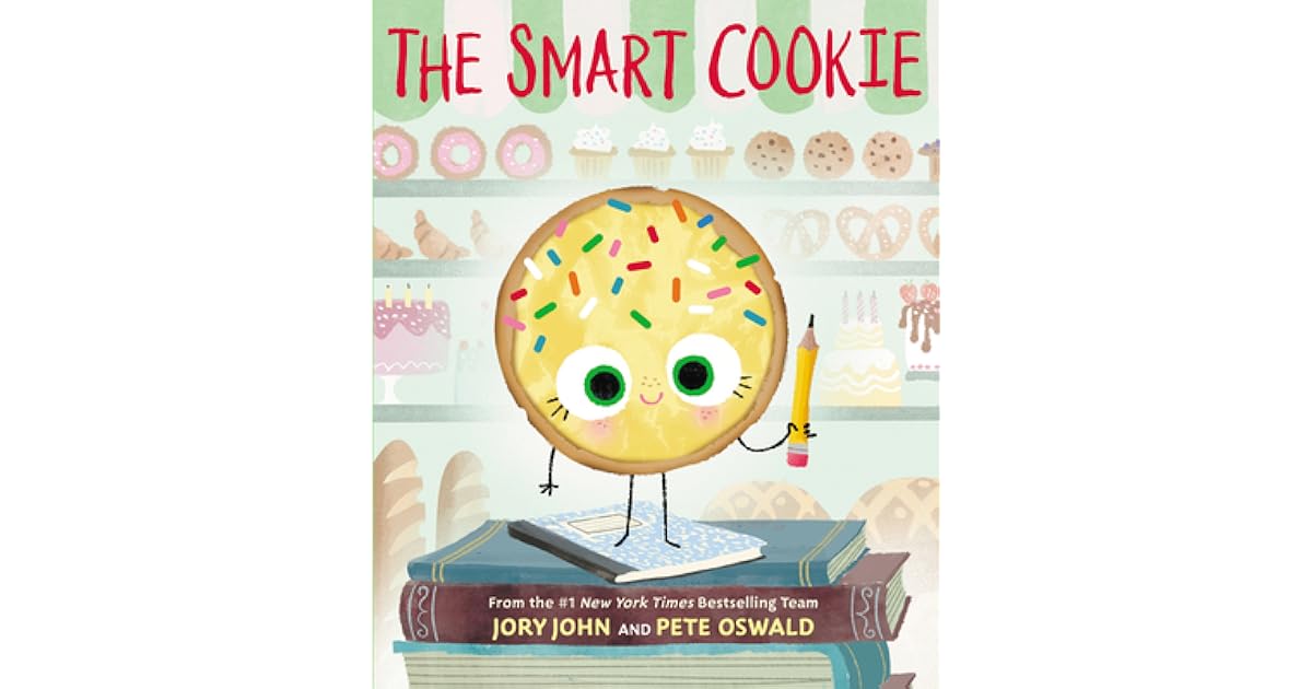 The Smart Cookie (The Bad Seed, #5) by Jory John