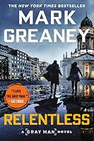 Relentless (Gray Man #10) by Mark Greaney