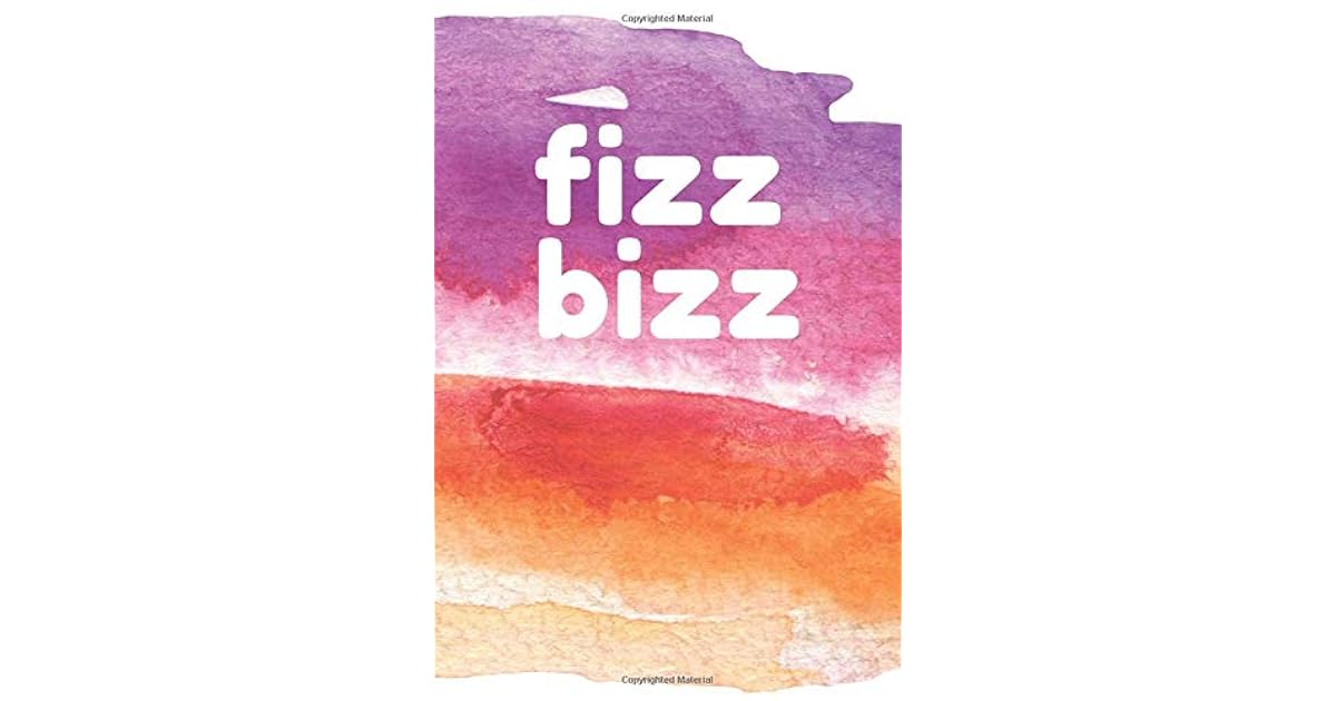 Fizz Bizz: Arbonne Journal Notebook gift 6x9 college ruled by L. E. Voigt