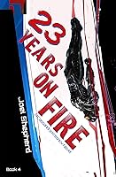23 Years on Fire (Cassandra Kresnov, #4) by Joel Shepherd