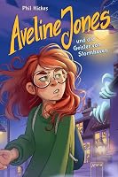 The Haunting of Aveline Jones (Aveline Jones #1) by Phil Hickes