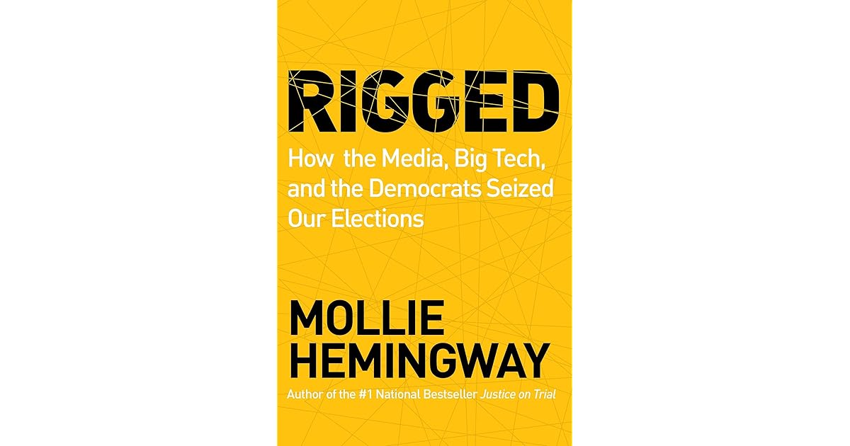 Jack (The United States)’s review of Rigged: How the Media, Big Tech ...