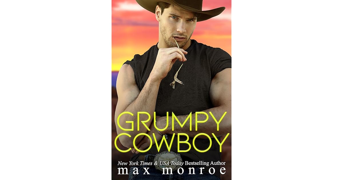 Grumpy Cowboy (Single Dad Collection, #3) by Max Monroe