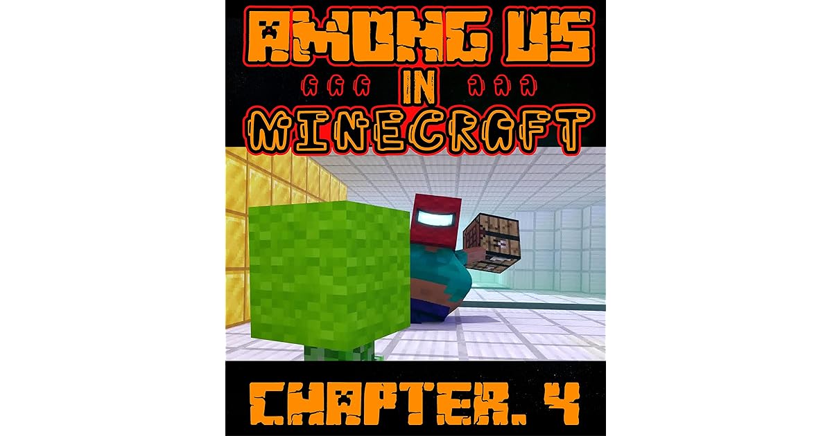 Minecraft Impostor Life Chapter 4: Among Us Fat Herobrine by Joselyn Robles