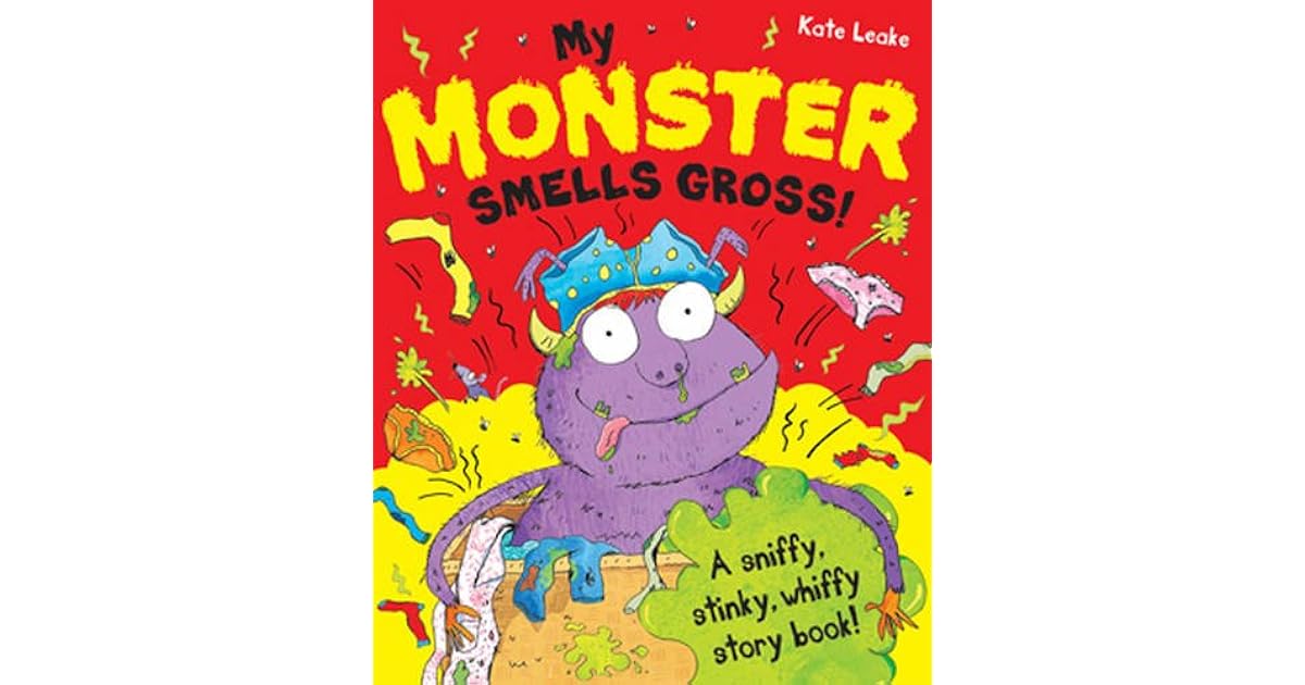 My Monster Smells Gross by Nicky Lander