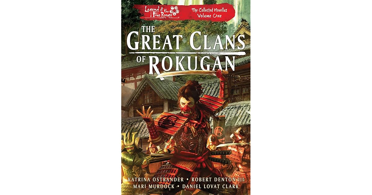 Shane (Winston Salem, NC)’s review of The Great Clans of Rokugan ...