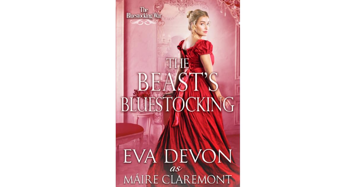 The Beast's Bluestocking (The Bluestocking War, #2) by Eva Devon