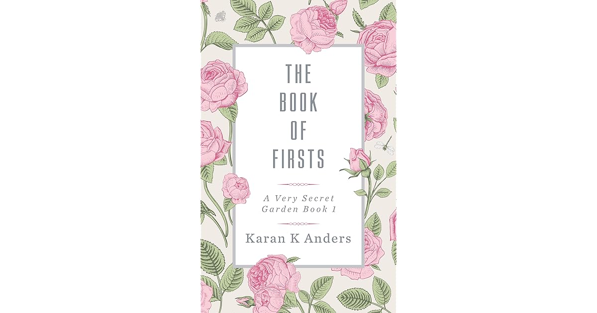 The Book of Firsts by Karan K. Anders
