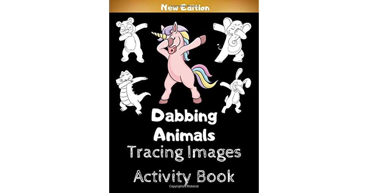 Tracing Images Activity Book: Easy Cool Tracing Pictures with Dabbing ...