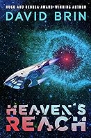 Heaven's Reach (Uplift Storm Trilogy, #3) by David Brin