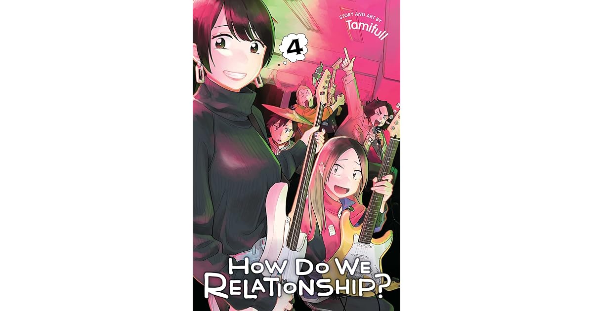 How Do We Relationship?, Vol. 4 by Tamifull