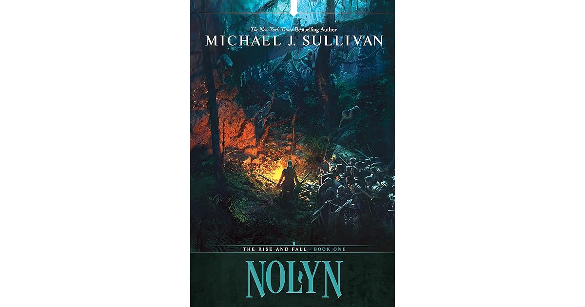 Nolyn (The Rise and Fall, #1) by Michael J. Sullivan