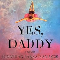 Yes, Daddy by Jonathan Parks-Ramage