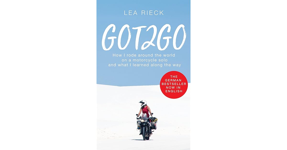 GOT2GO: How I rode around the world on a motorcycle solo and what I ...