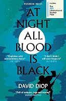At Night All Blood is Black by David Diop