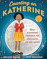 Counting on Katherine: How Katherine Johnson Saved Apollo 13 by Helaine ...