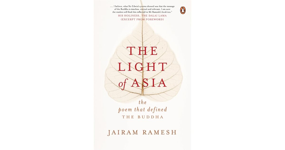 The Light of Asia: The Poem that Defined The Buddha by Jairam Ramesh
