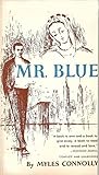 Mr. Blue by Myles Connolly