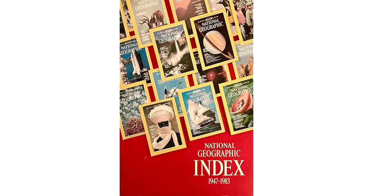 National Geographic Index, 1947-1983 by National Geographic Society