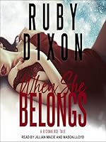 When She Belongs (Risdaverse #4) by Ruby Dixon