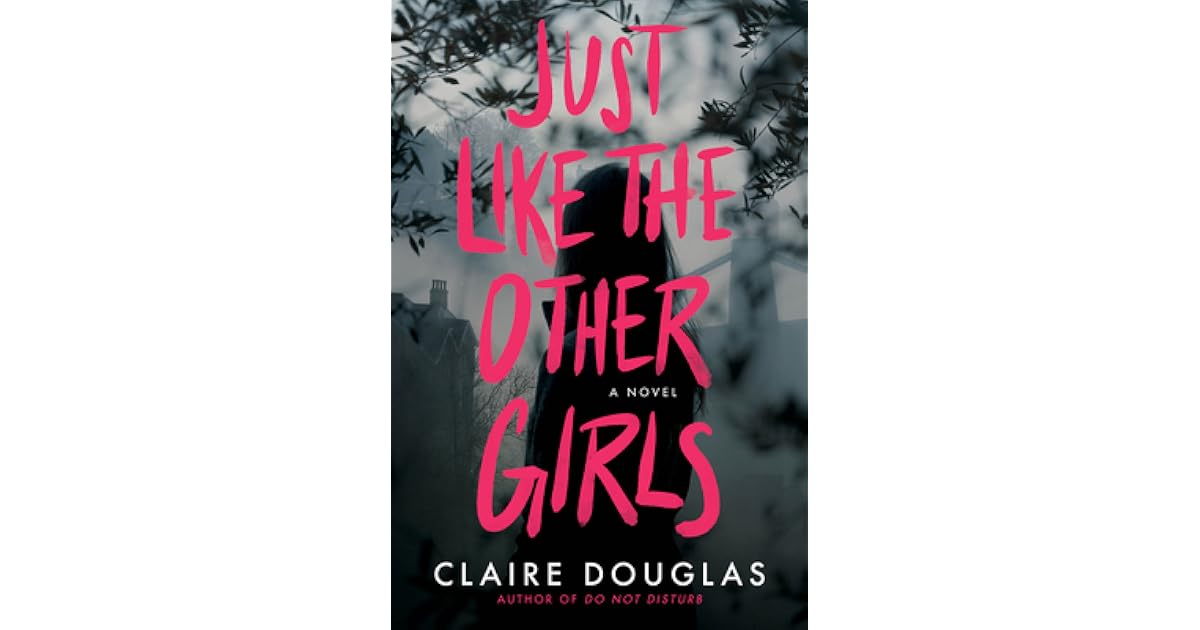 Just Like the Other Girls by Claire Douglas