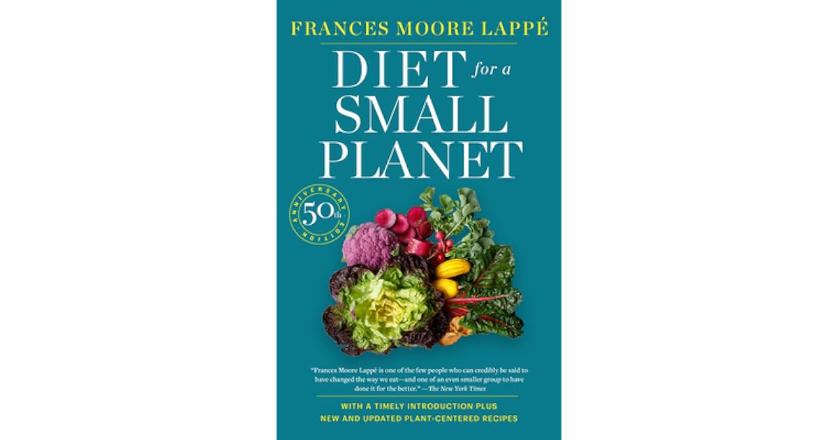Diet for a Small Planet by Frances Moore Lappe