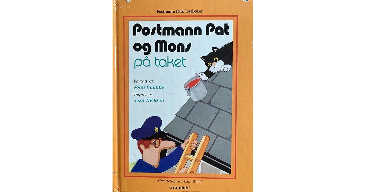 Postmann Pat og Mons på taket by Cunliffe, John