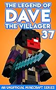 The Legend of Dave the Villager Series by Dave Villager