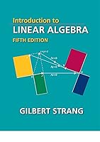 Introduction to Linear Algebra by Gilbert Strang