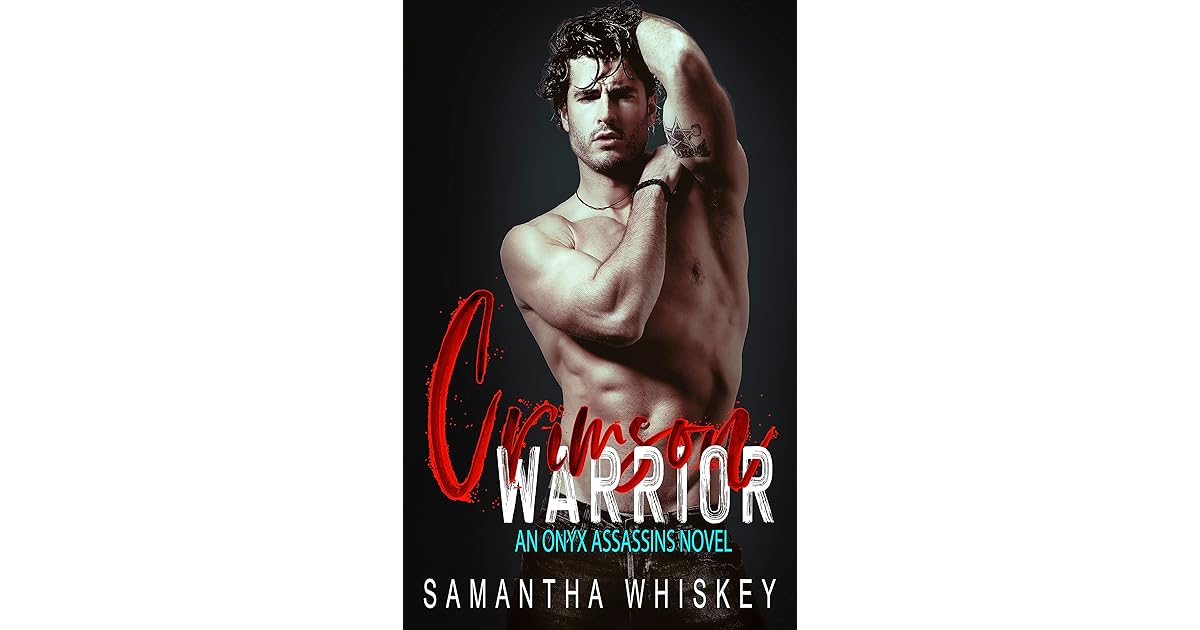Crimson Warrior (Onyx Assassins #3) by Samantha Whiskey