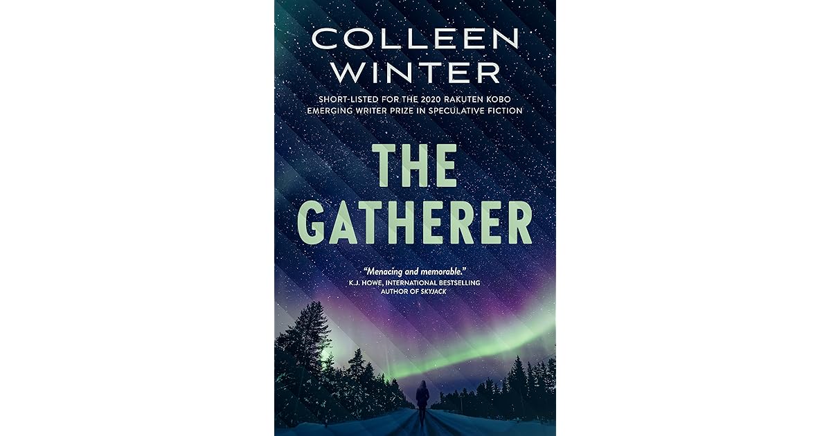 The Gatherer (The Gatherer #1) by Colleen Winter