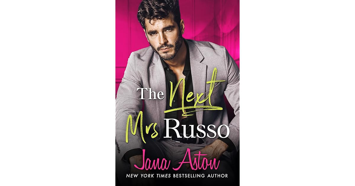 The Next Mrs Russo by Jana Aston