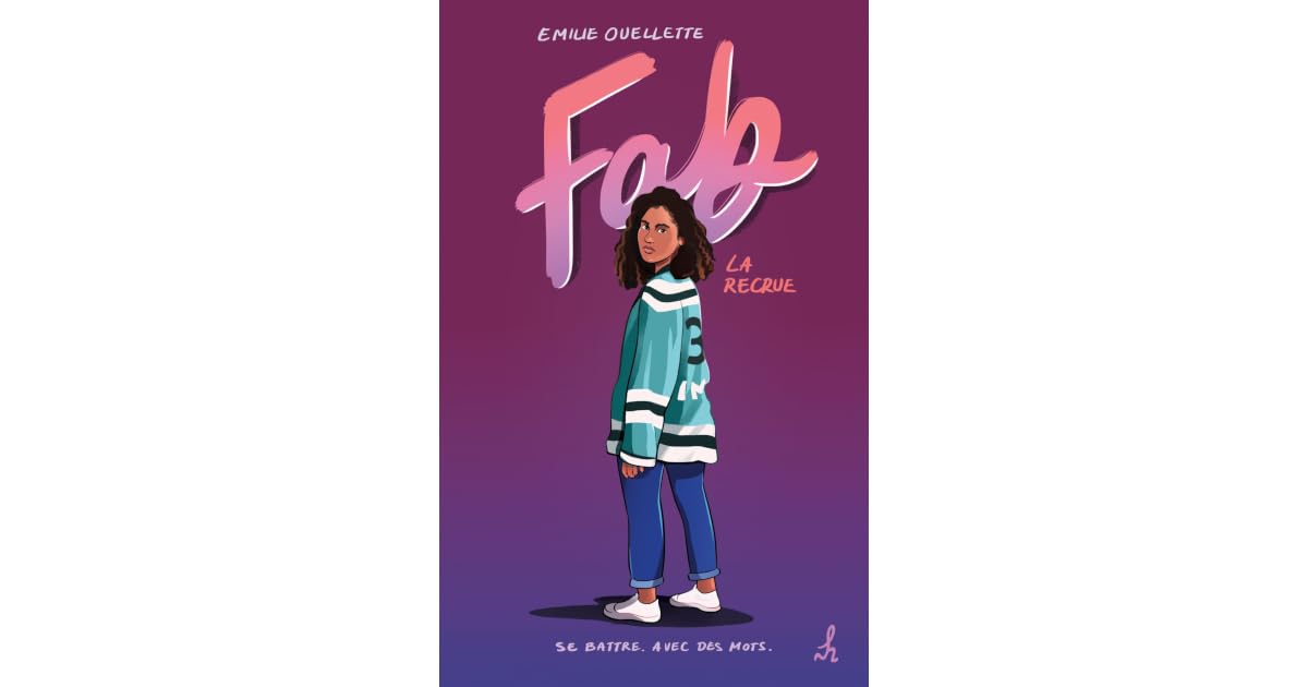 La recrue (Fab, #1) by Emilie Ouellette