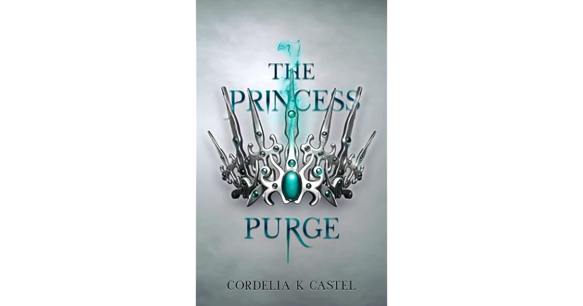 The Princess Purge by Cordelia K. Castel
