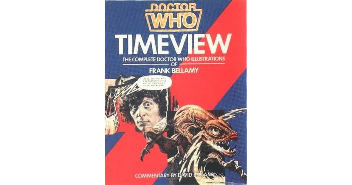 Time View: The Complete Doctor Who Illustrations of Frank Bellamy by ...