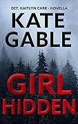 Detective Kaitlyn Carr Series by Kate Gable