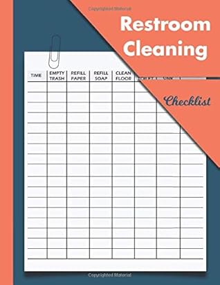 Restroom Cleaning Checklist: Bathroom Cleaning Log | Washroom Cleanup ...