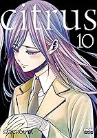 Citrus, Vol. 10 (Citrus #10) by Saburouta