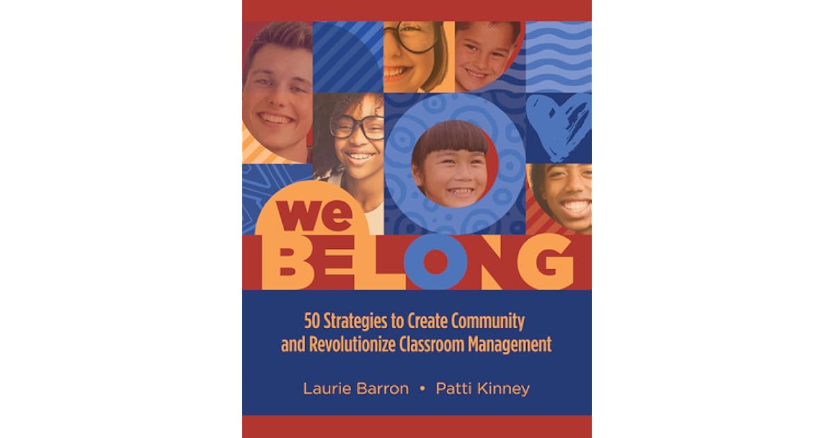 We Belong: 50 Strategies to Create Community and Revolutionize ...
