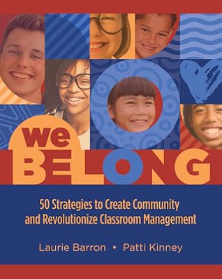 We Belong: 50 Strategies to Create Community and Revolutionize ...